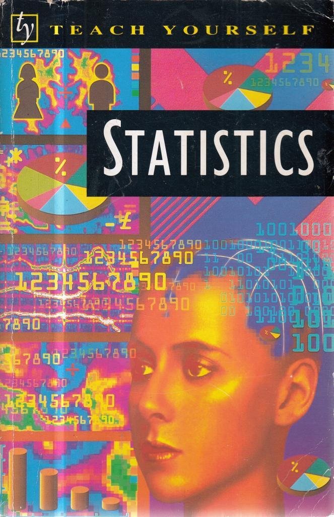 Statistics (Teach Yourself) by Alan T. Graham | Goodreads