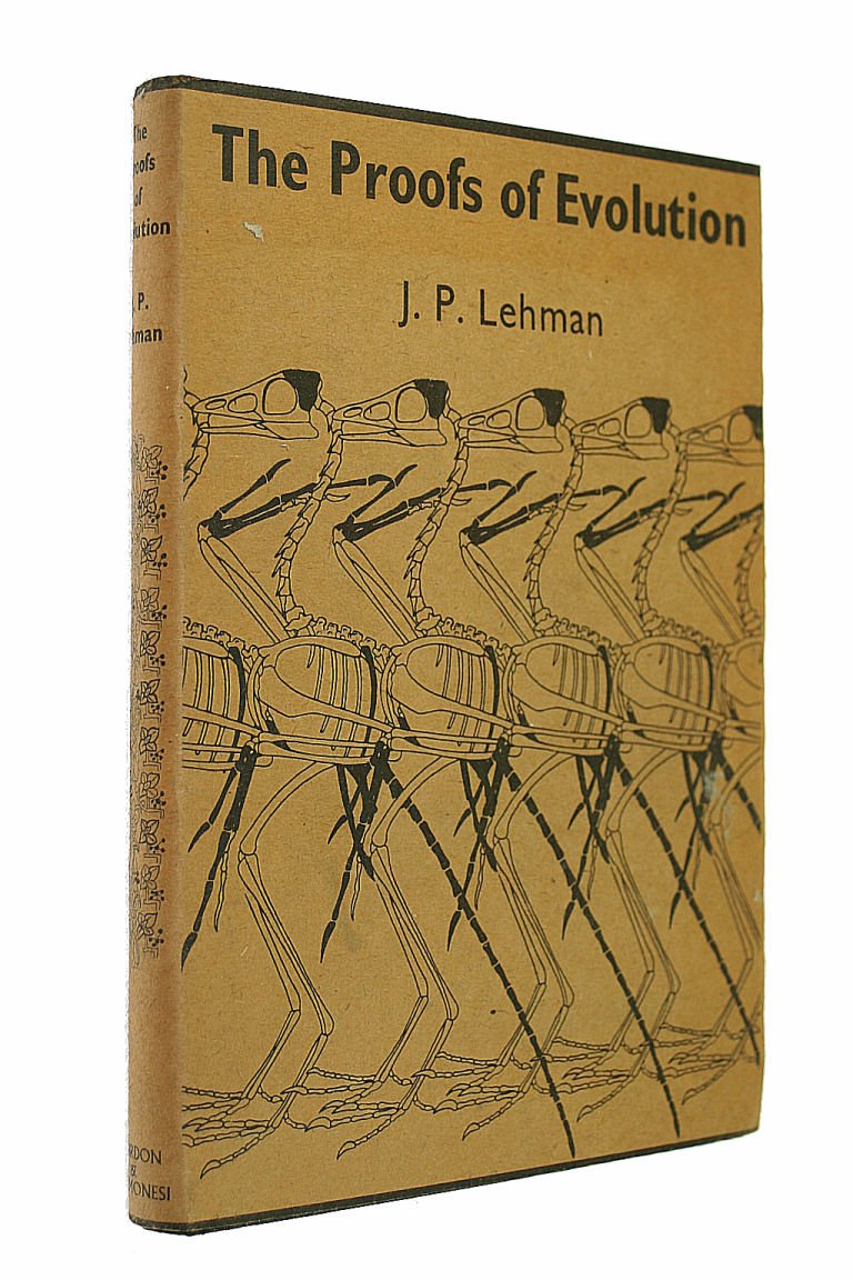 The proofs of evolution (Good read) by Jean Pierre Lehman | Goodreads