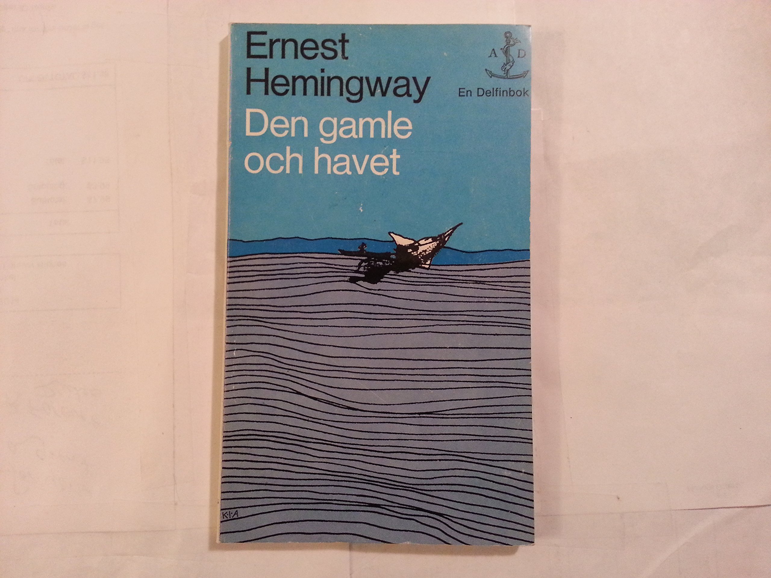 Den Gamle Och Havet by Ernest Hemingway | Goodreads