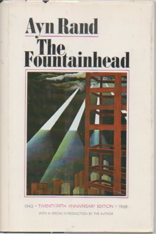 The Fountainhead (25th Anniversary edition) by Ayn Rand | Goodreads