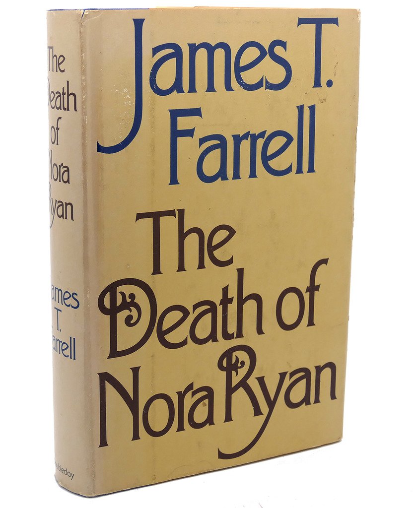 The Death of Nora Ryan by James T. Farrell | Goodreads