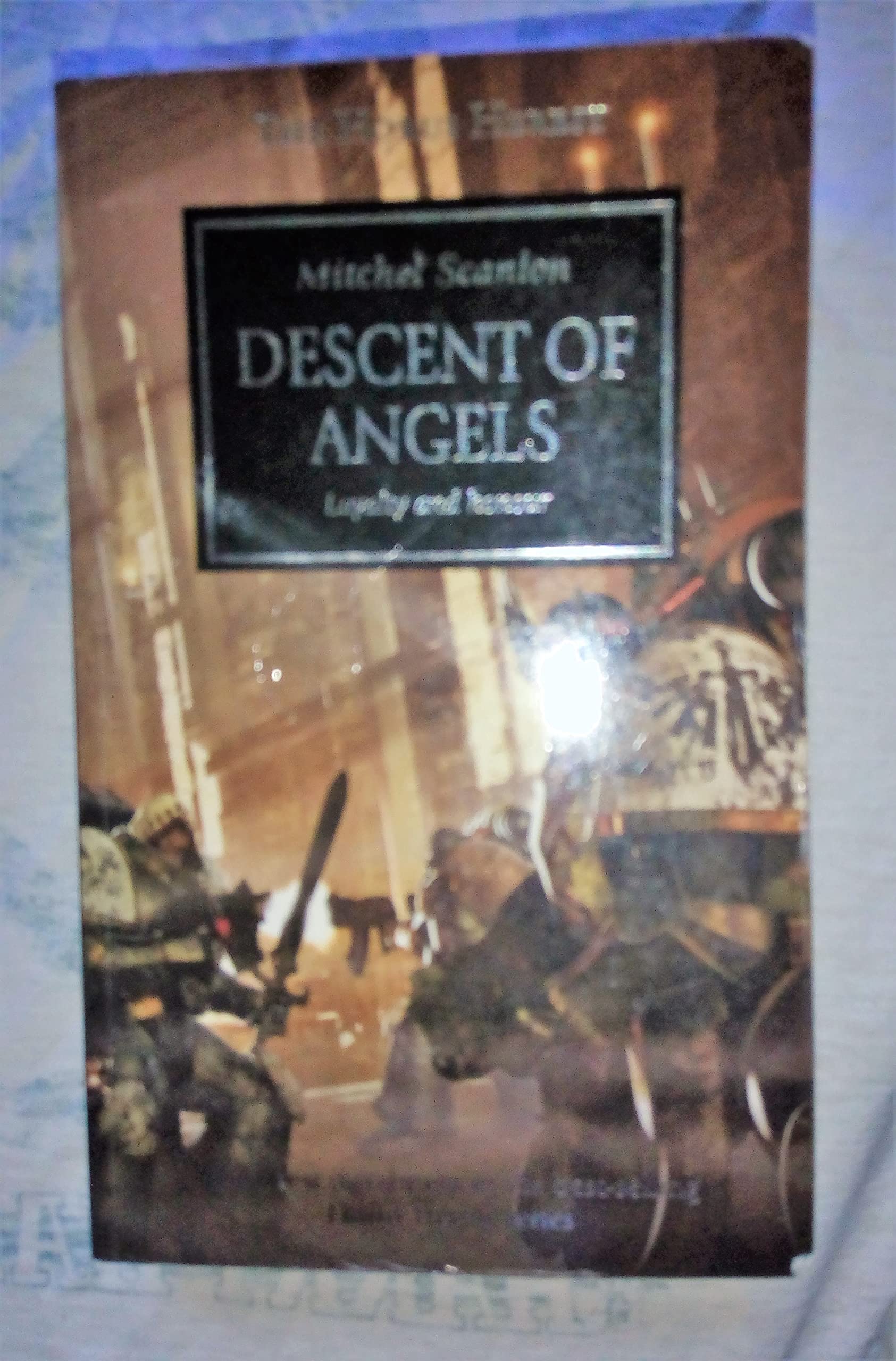 Descent of Angels: Loyalty and Honour (The Horus Heresy) by Scanlon ...