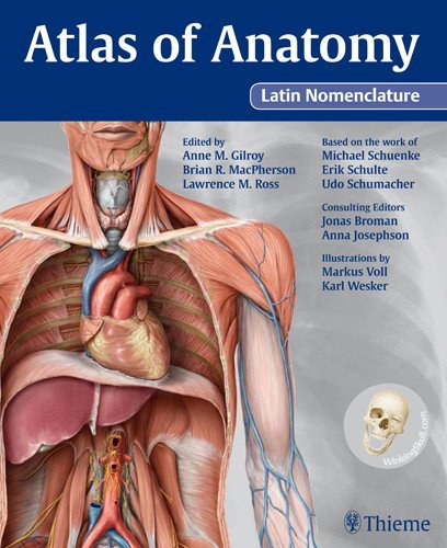 Atlas of Anatomy Latin Nomenclature version by Anne Gilroy by Anne M ...