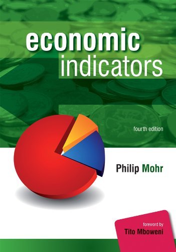 Economic Indicators: Fourth Edition by Phillip Mohr by Philip Mohr ...