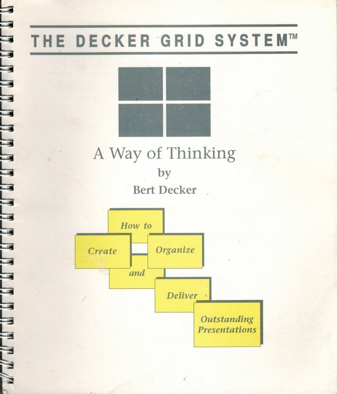 THE DECKER GRID SYSTEM - A WAY OF THINKING by Bert Decker | Goodreads