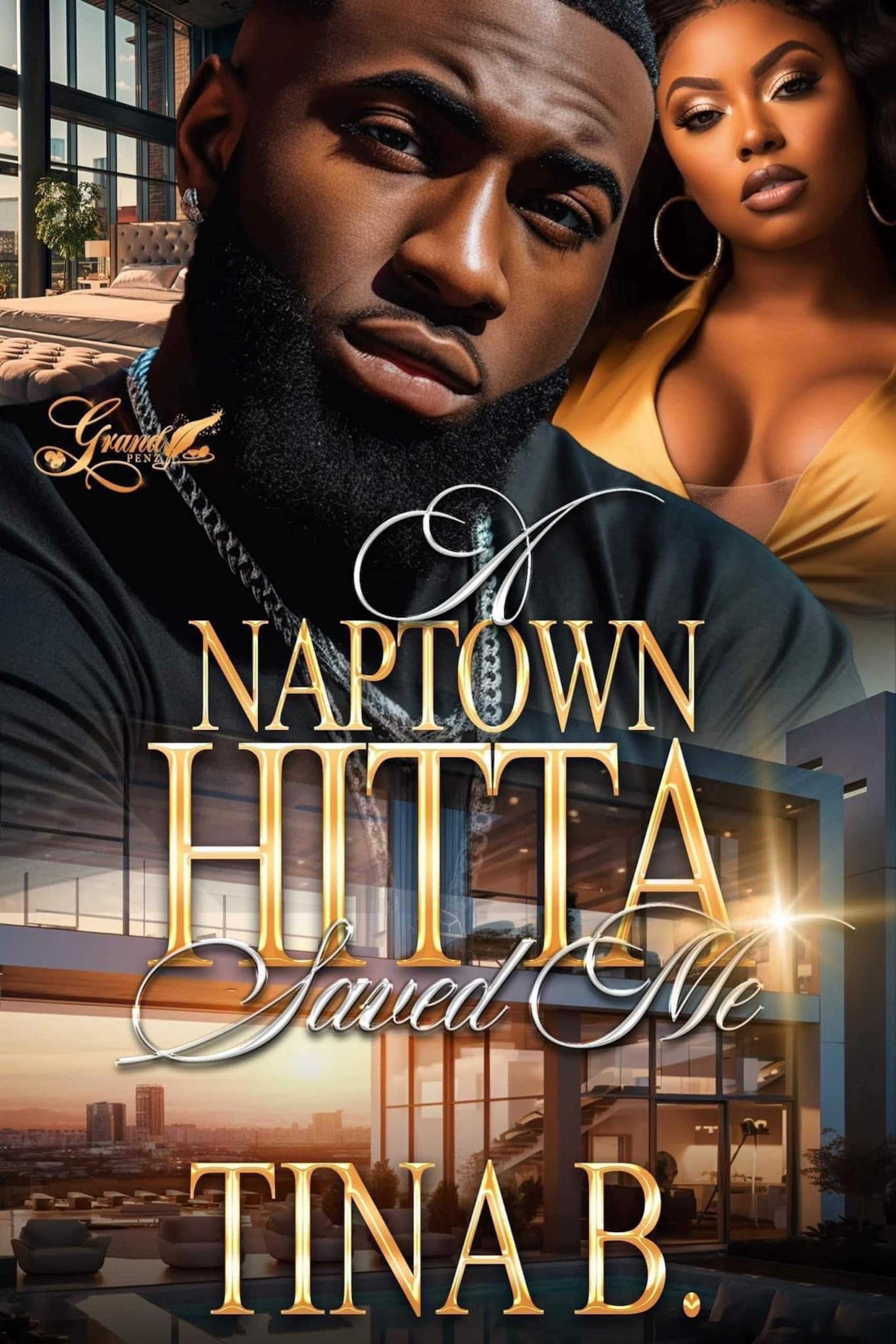 A Naptown Hitta Saved Me: A Standalone Novel by Tina B. | Goodreads