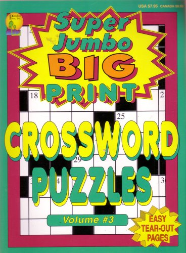 Super Jumbo Big Print Crossword Puzzles Volume #3 by Paradise Press ...