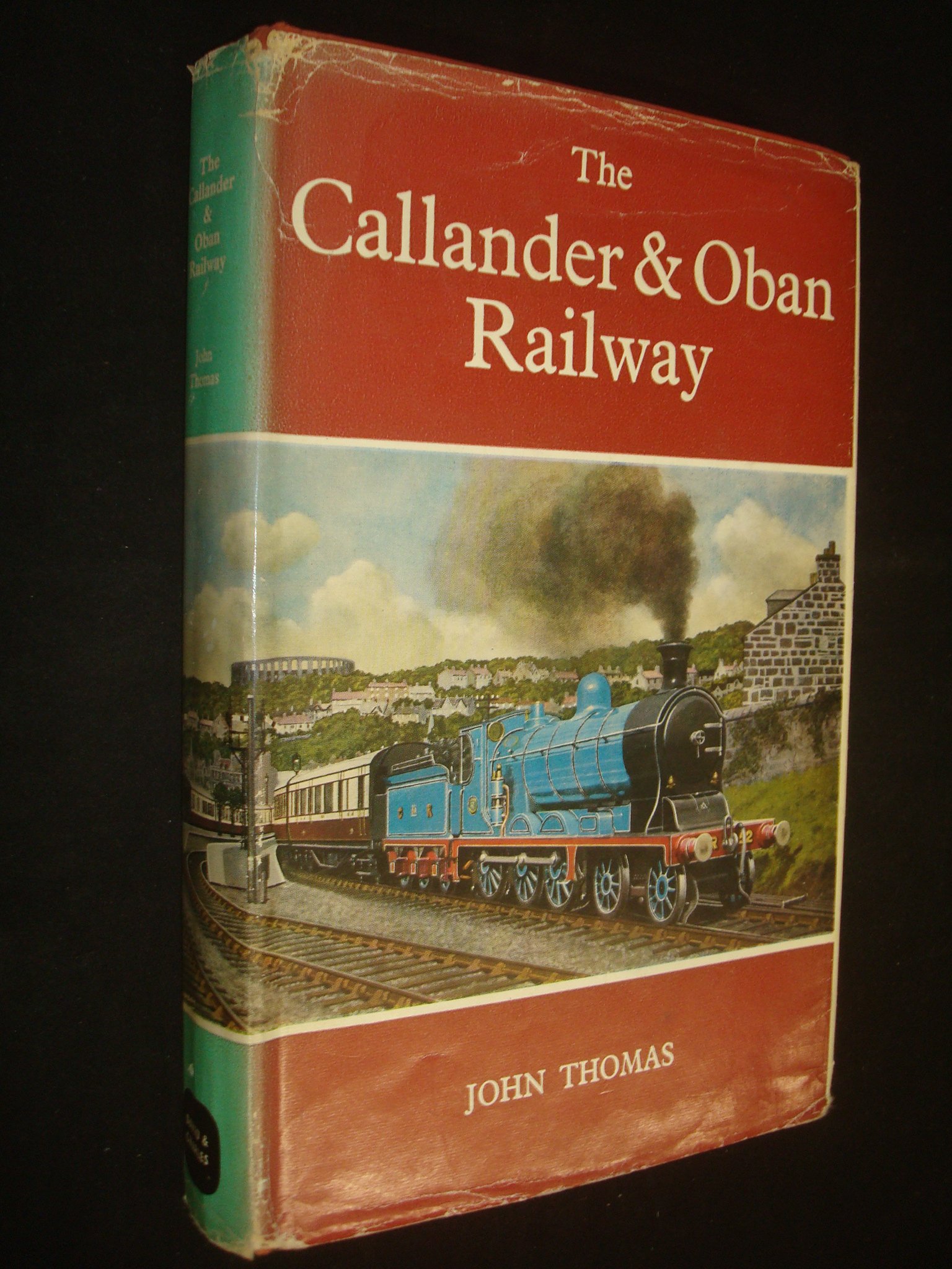 THE CALLANDER & OBAN RAILWAY. by David St. John Thomas | Goodreads
