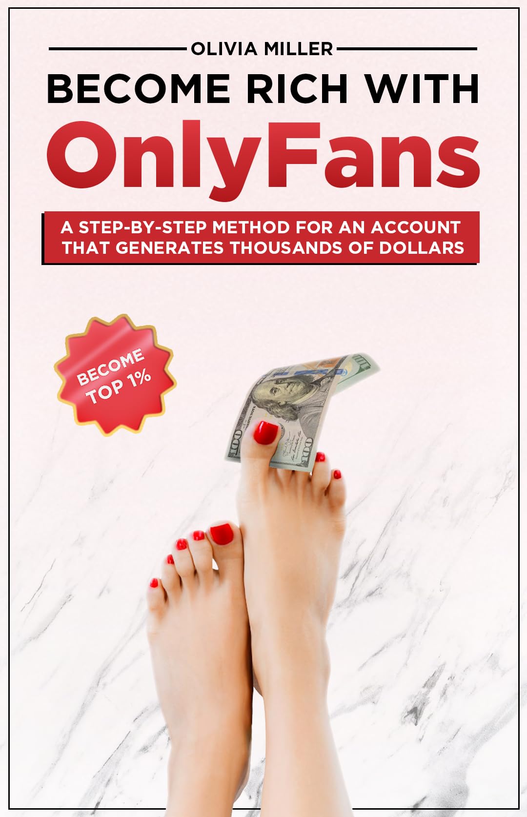 RICH WITH ONLY FANS: Step-by-step method for an account that generates ...