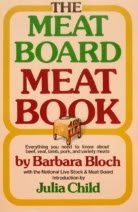 The Meat Board Meat Book by Barbara Bloch | Goodreads