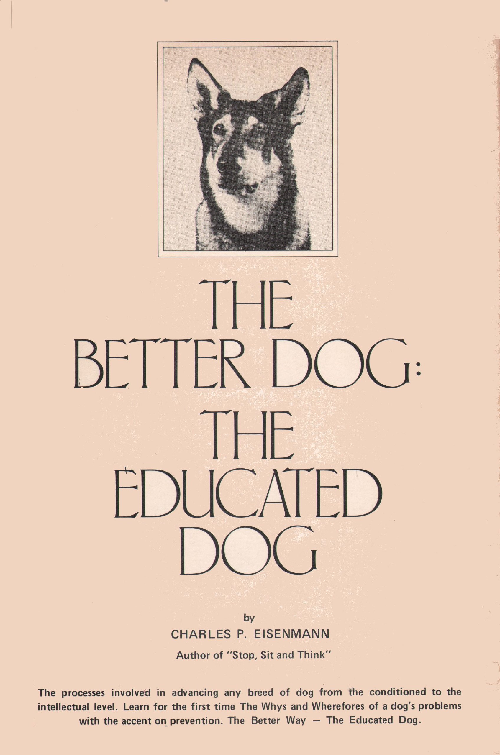 The Better Dog, The Educated Dog by Charles P. Eisenmann | Goodreads