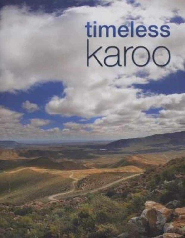 Timeless Karoo by Jonathan Deal | Goodreads
