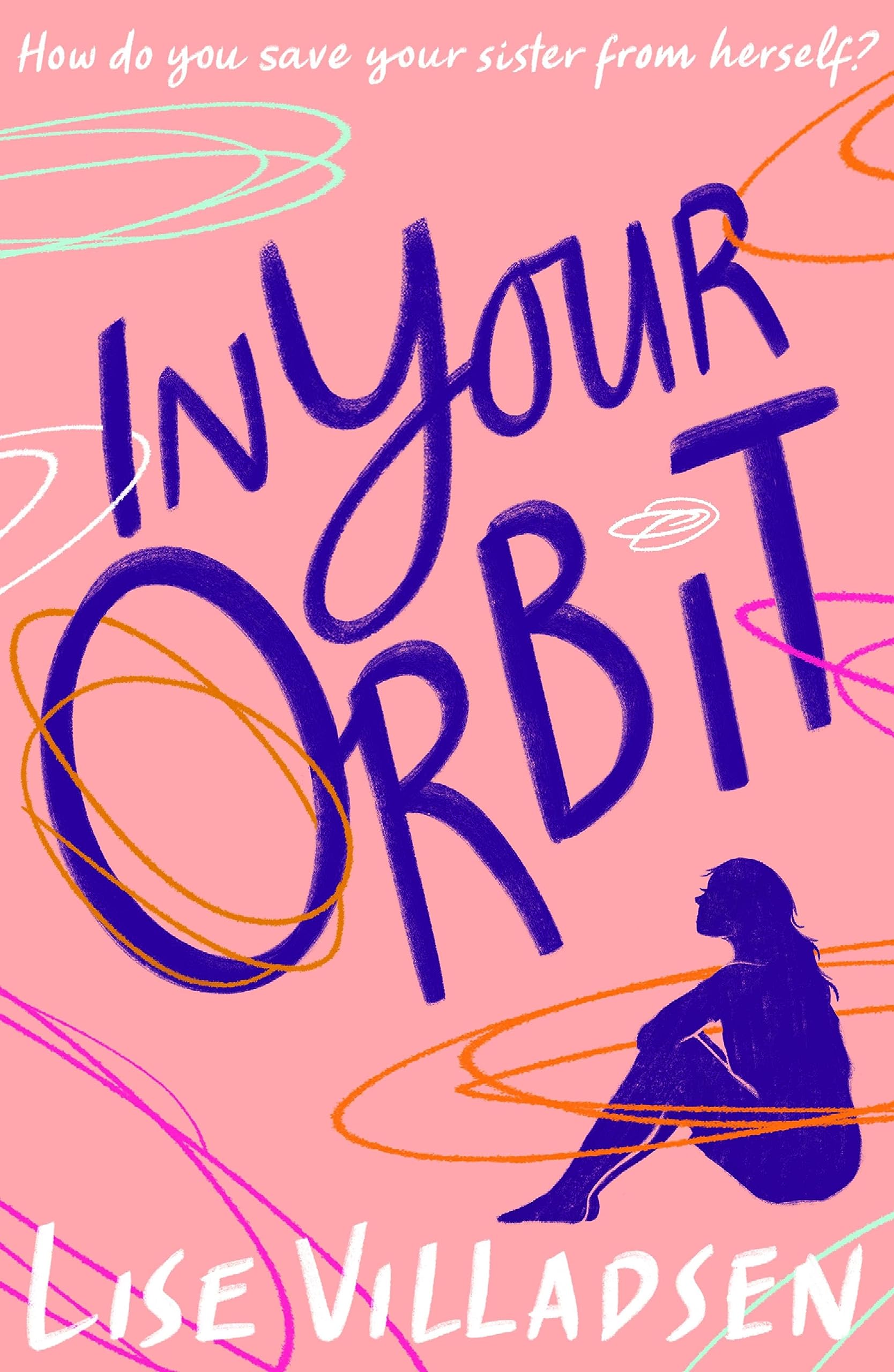 In Your Orbit by Lise Villadsen | Goodreads
