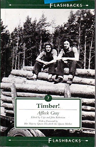 Timber! Memories of Life in the Scottish Women's Timber Corps, 1942-46 ...