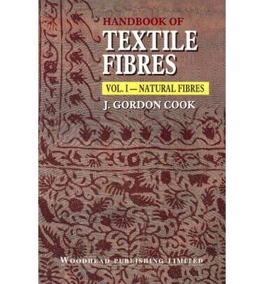 Handbook of Textile Fibres Vol. 1: Natural Fibres (Merrow technical ...