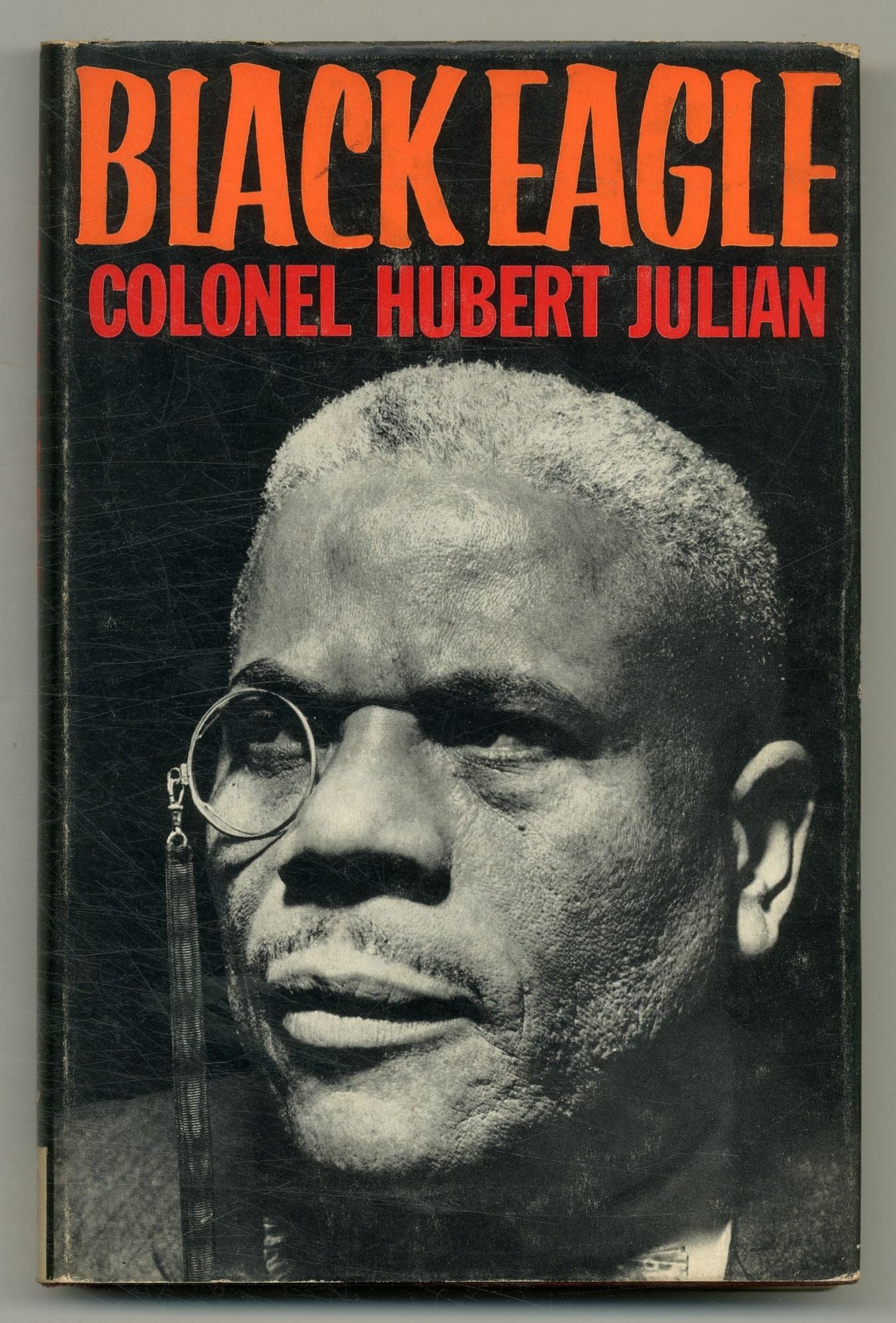 Black Eagle by Colonel Hubert as told to John Bulloch JULIAN | Goodreads