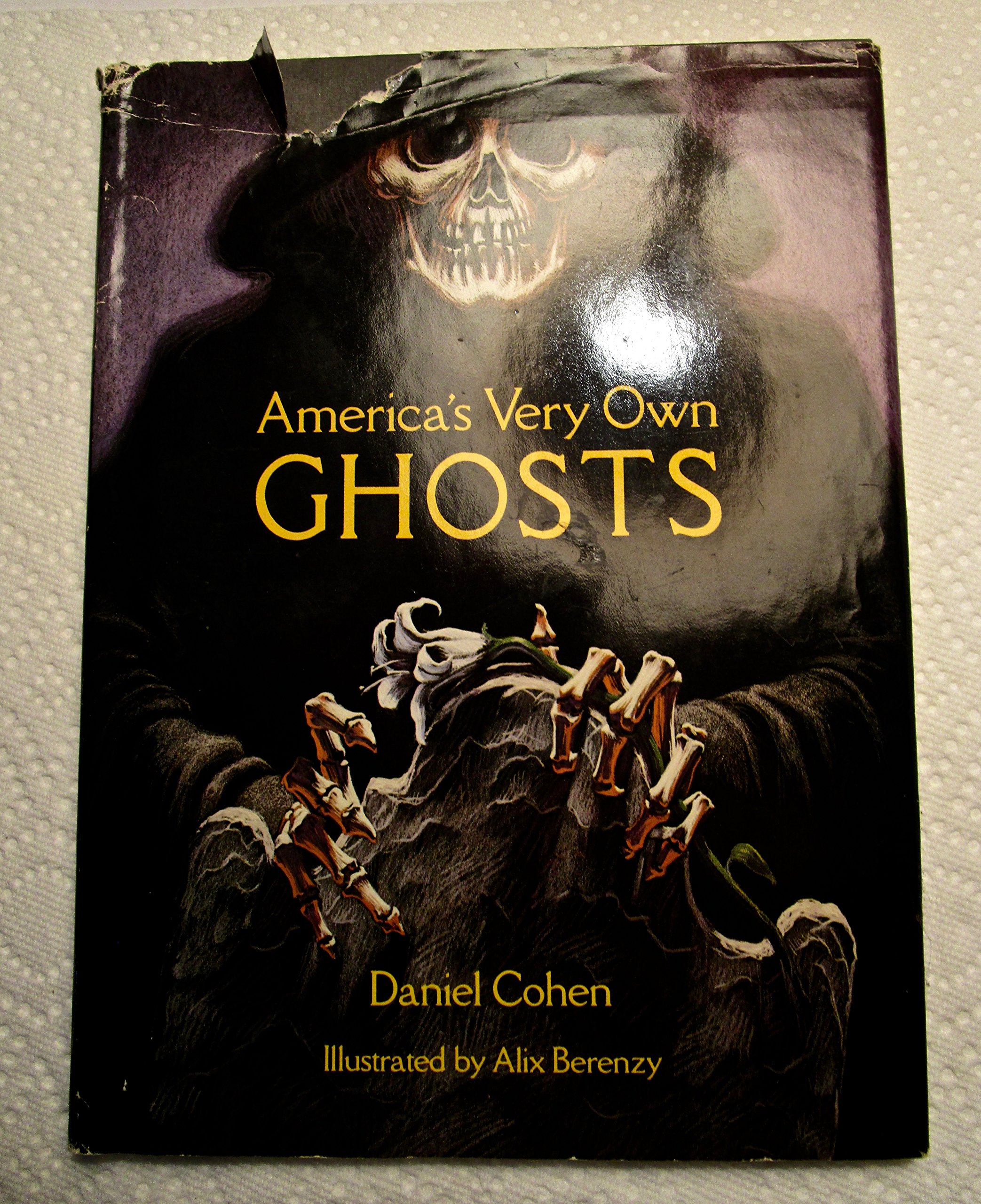 America's very own ghosts by Daniel Cohen | Goodreads