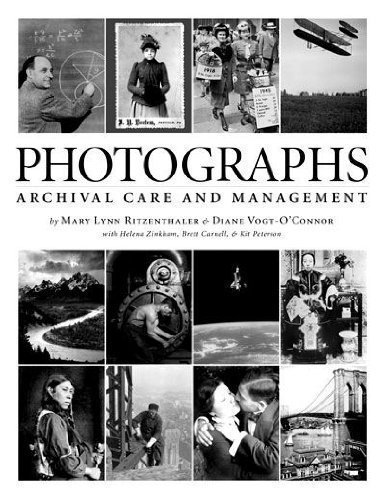 Photographs: Archival Care And Management by Mary Lynn Ritzenthaler by ...