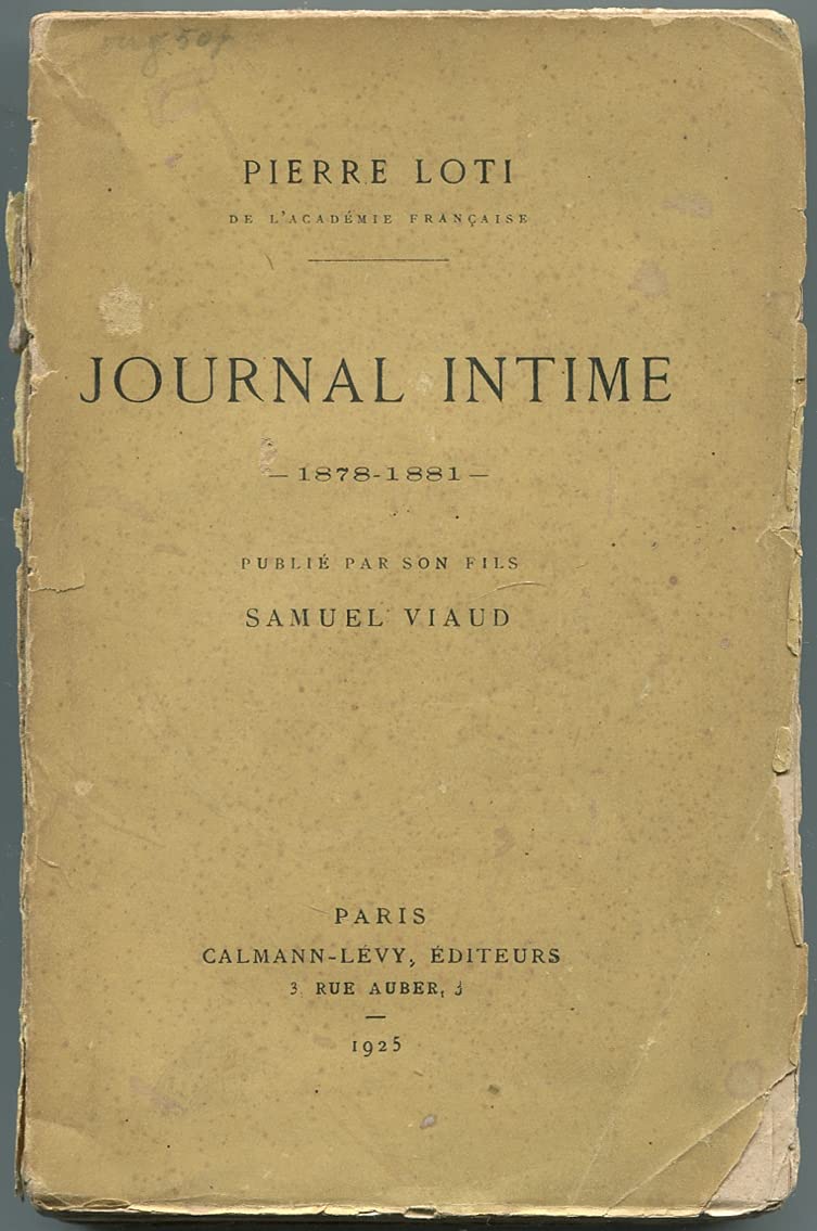 Journal Intime 1878-1881 by Pierre Loti | Goodreads