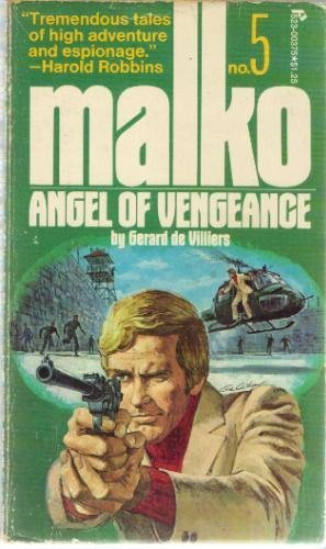 Angel of Vengeance (SAS #31: Malko #5) by Gérard de Villiers | Goodreads