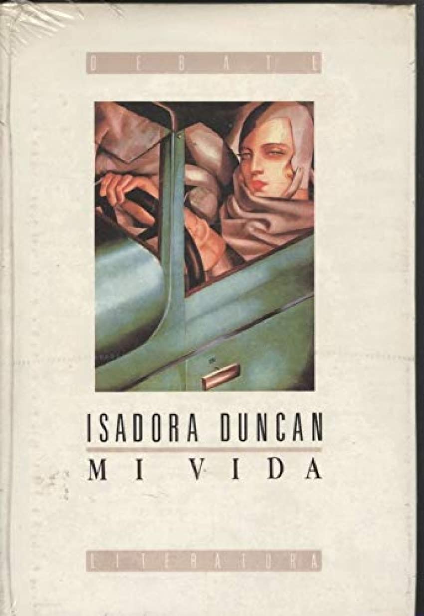 Mi Vida by Isadora Duncan | Goodreads