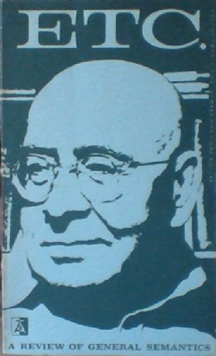 ETC.; A REVIEW OF GENERAL SEMANTICS; MARCH, 1968; VOLUME TWENTY-FIVE ...