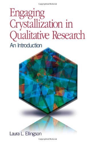 Engaging Crystallization in Qualitative Research: An Introduction by ...