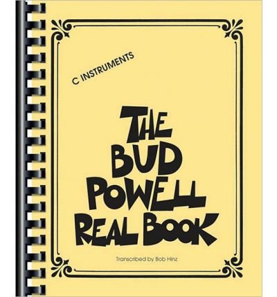 [(The Bud Powell Real Book: C Instruments )] [Author: Bud Powell] [Jan ...