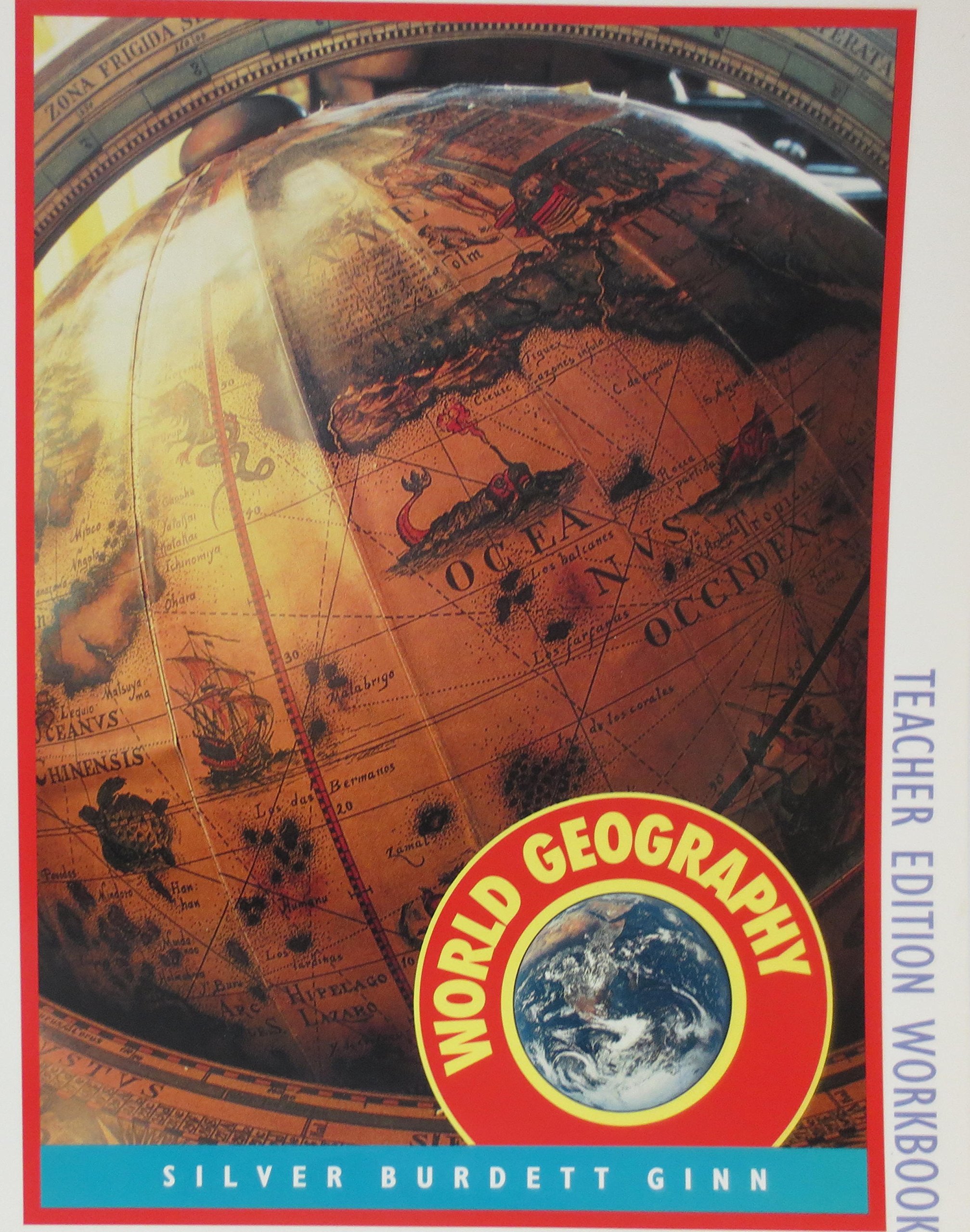 World Geography: Teacher's Edition Workbook by Silver Burdett Ginn ...