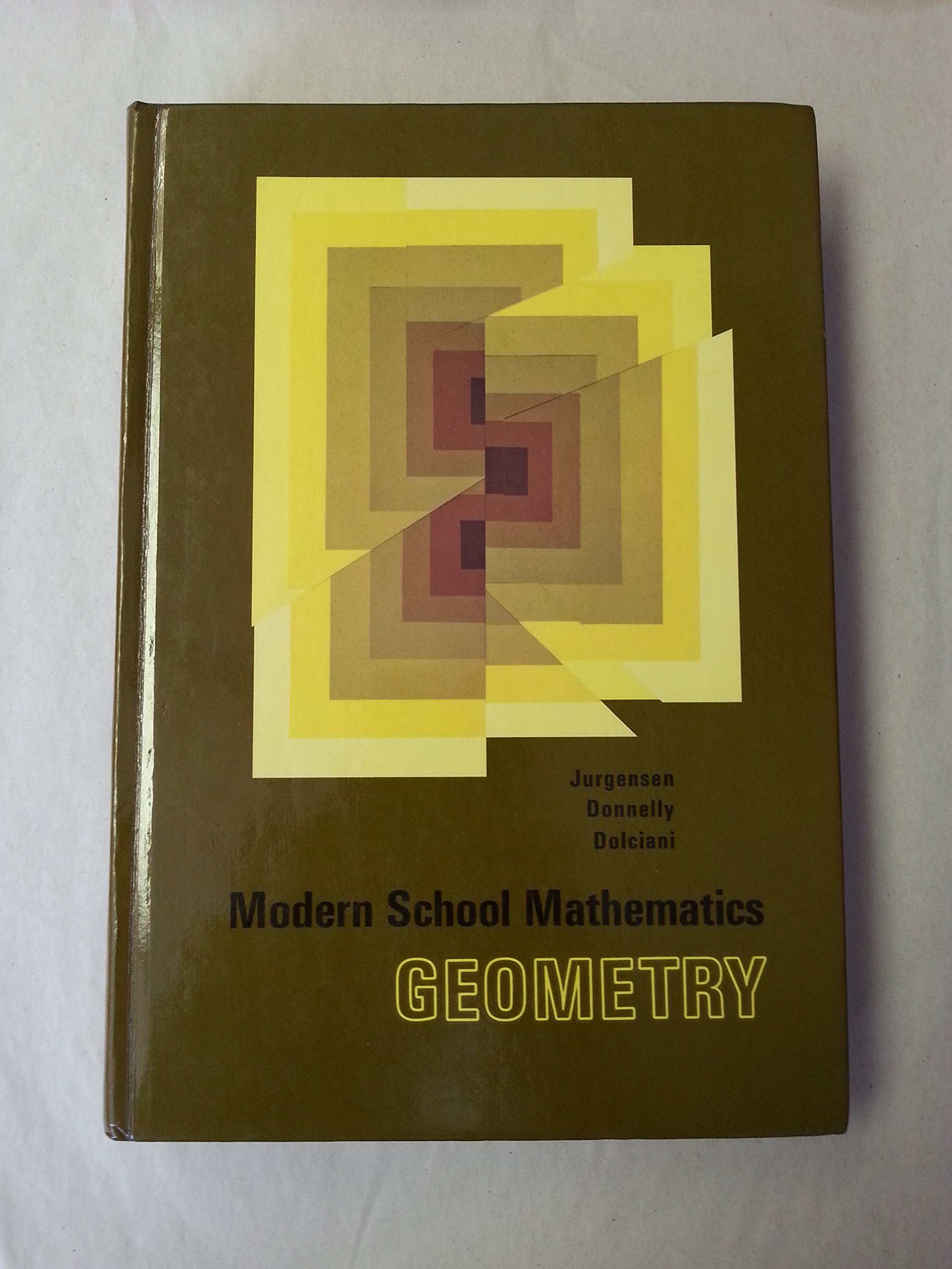 Modern School Mathematics Geometry by Ray C. Jergensen | Goodreads