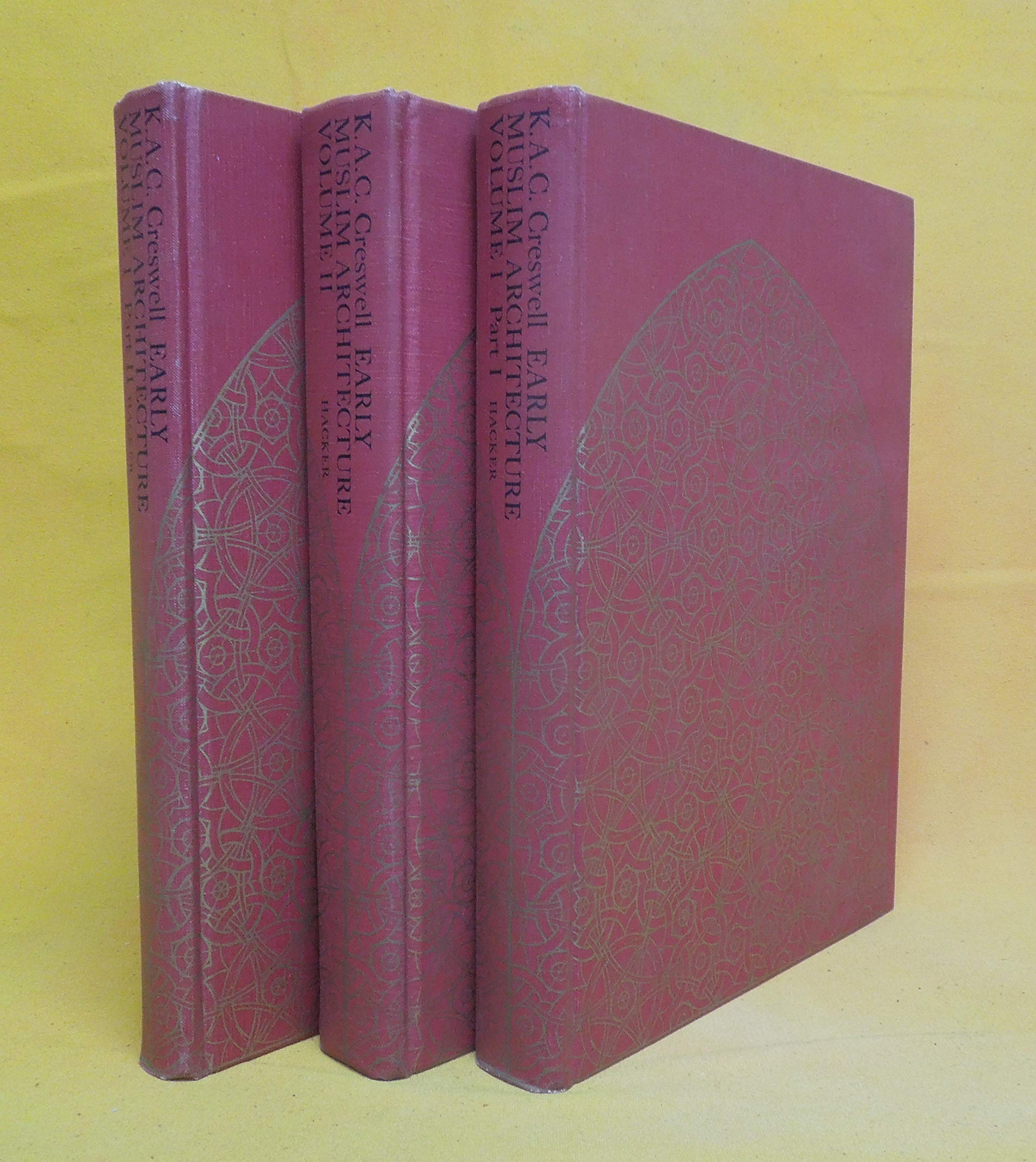 Early Muslim Architecture: Umayyads, Early 'Abbasids & Tulunids by K.A ...