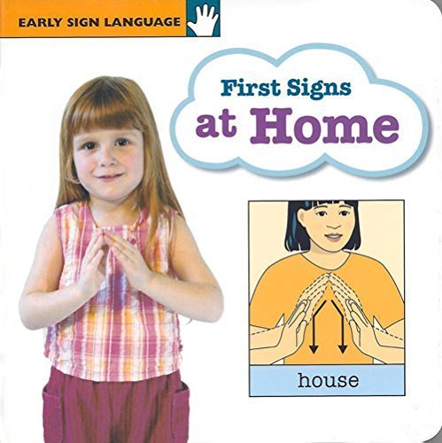 First Signs at Home (Early Sign Language Series) by Collins, Stan (2003 ...