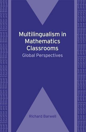 Multilingualism in Mathematics Classrooms: Global Perspectives ...
