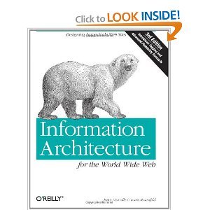 Information Architecture for the World Wide Web 3rd (Third) Edition ...