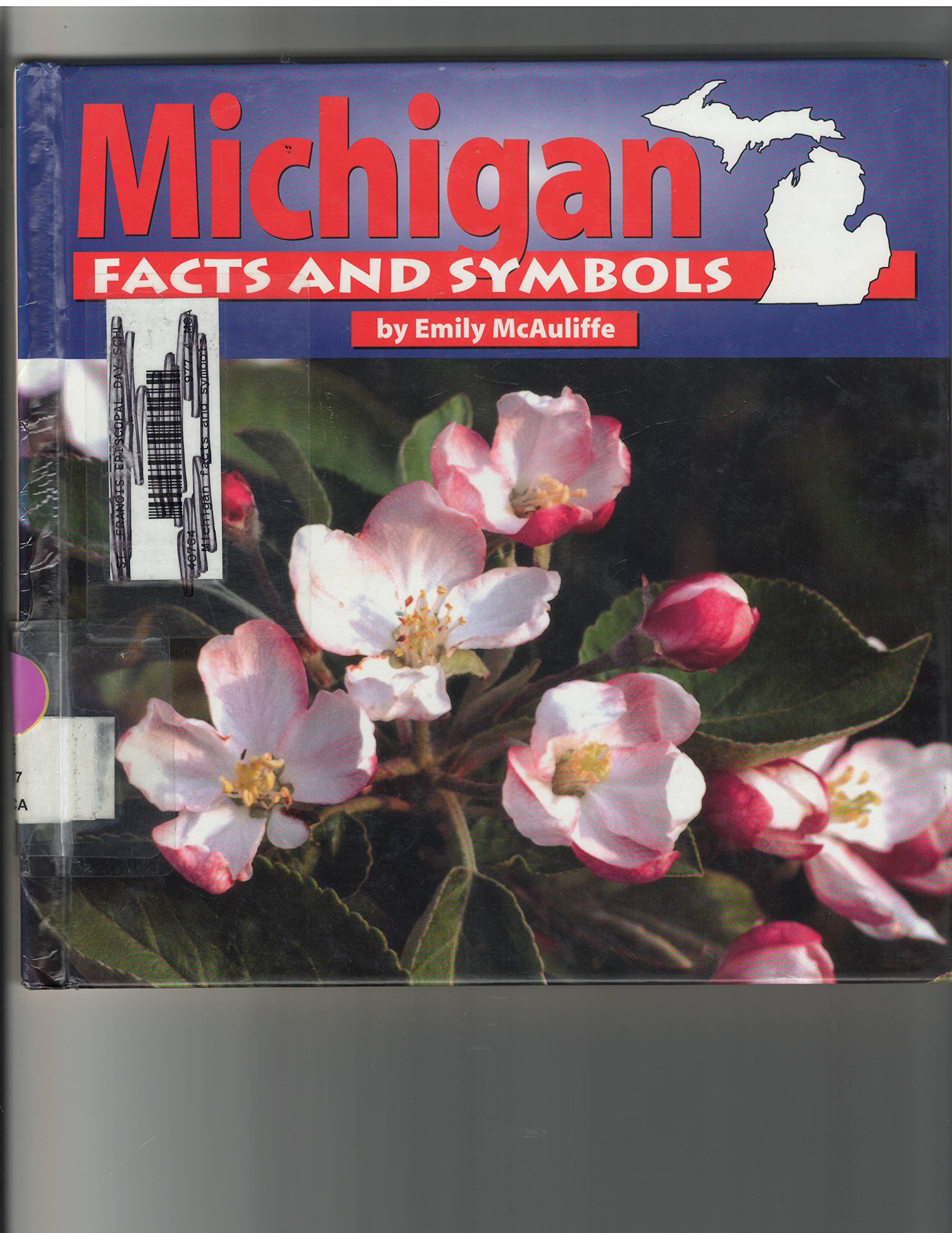 Michigan Facts and Symbols (The States & Their Symbols by Emily ...