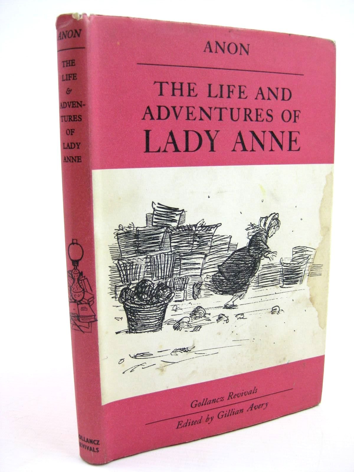 The life and adventures of Lady Anne; by Gillian (Introduction) Anon ...