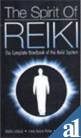 The Spirit Of Reiki: The Complete Handbook of the Reiki System by ...