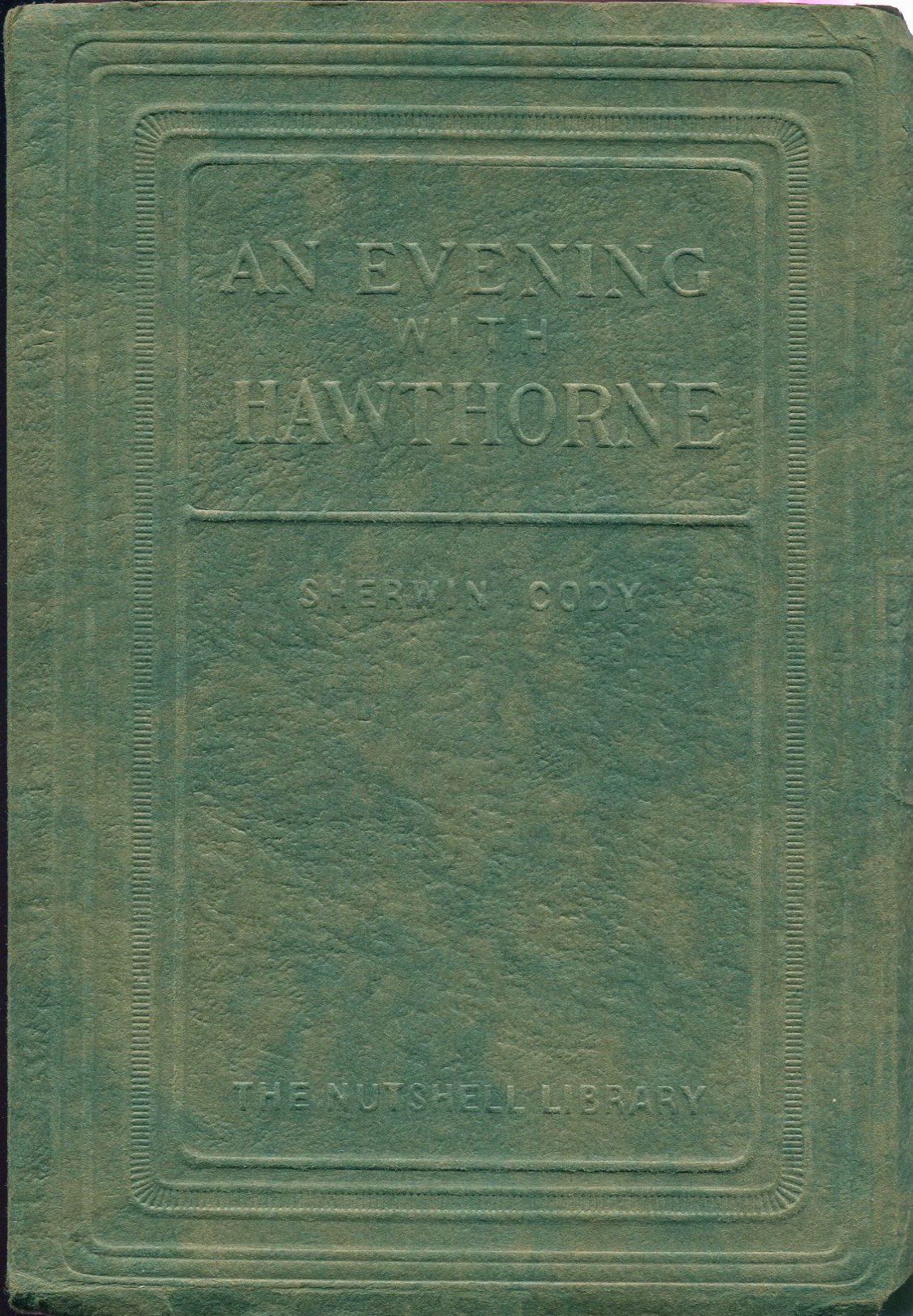An Evening With Hawthorne. (the Nutshell Library); Great Stone Face ...