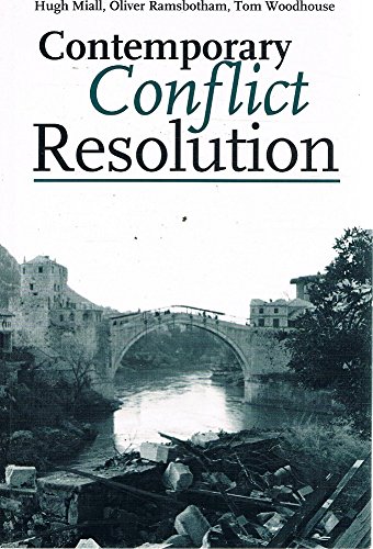 Contemporary Conflict Resolution by Tom Miall, Hugh; Ramsbotham, Oliver ...