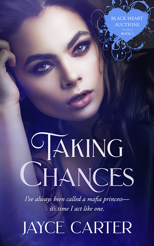 Taking Chances (Black Heart Auctions, #3) by Jayce Carter | Goodreads