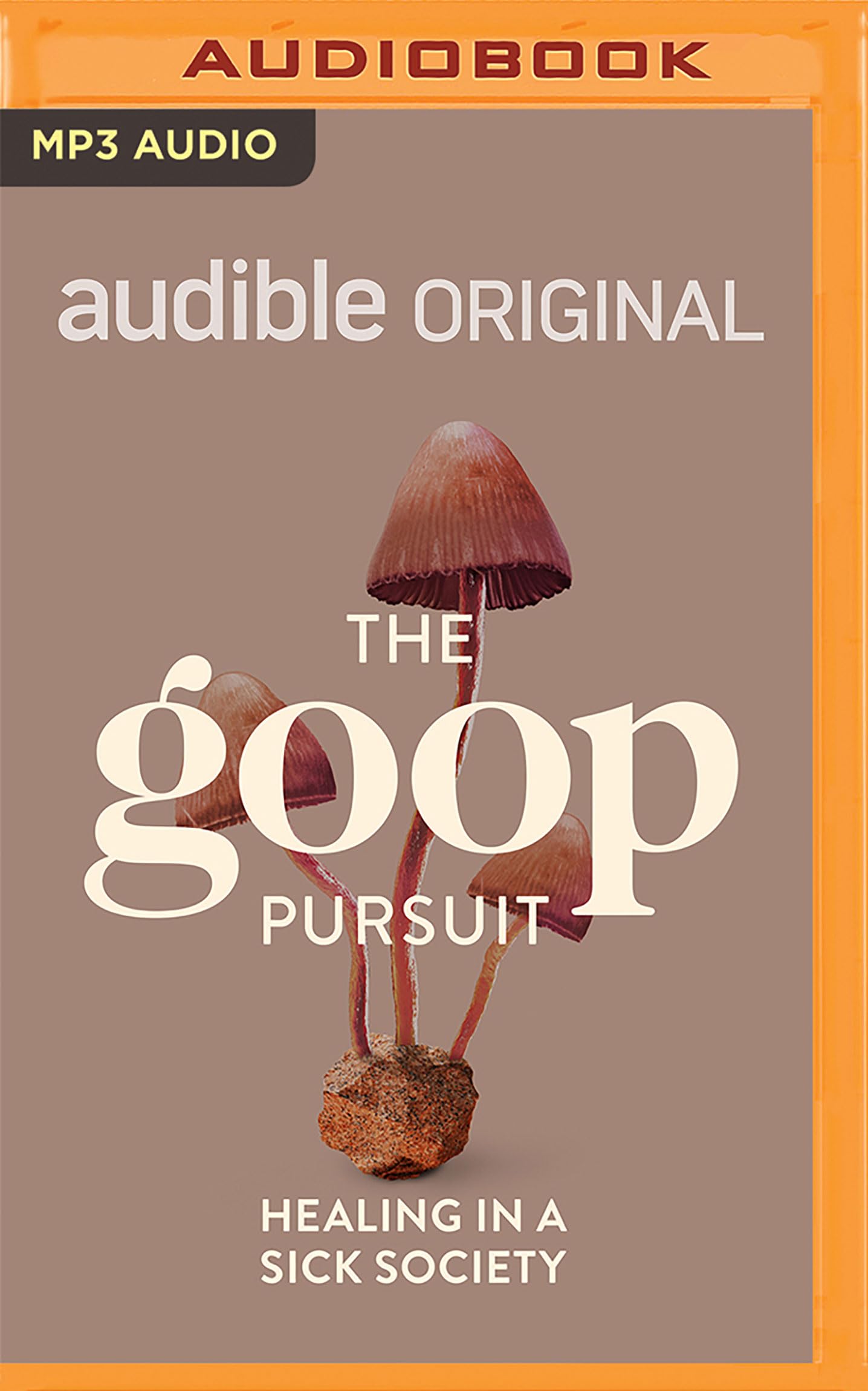 The goop Pursuit: Healing in a Sick Society by Will Siu MD | Goodreads