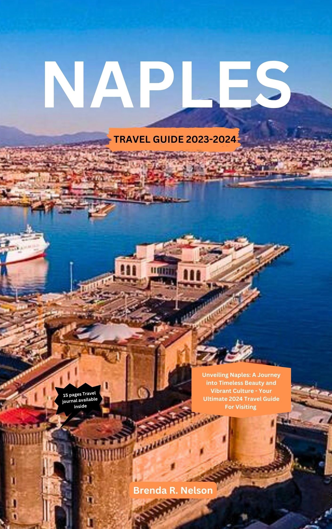 Naples Travel Guide 2023-2024: Unveiling Naples: A Journey into ...