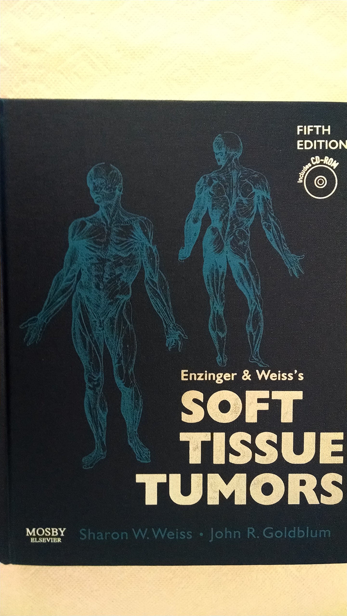Enzinger And Weiss's Soft Tissue Tumors With Cd-Rom, 5E by Weiss ...