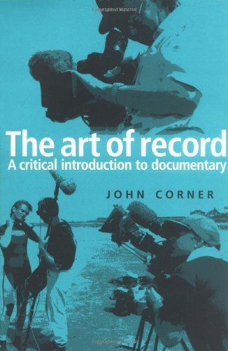 The art of record: A critical introduction by John Corner by John ...