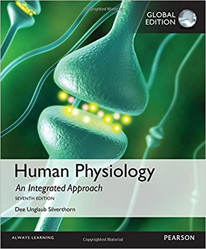 HUMAN PHYSIOLOGY: AN INTEGRATED APPROACH, 7TH EDITION by Dee Unglaub ...