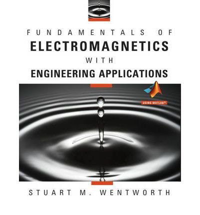 Fundamentals of Electromagnetics with JustAsk! Set by Stuart M ...