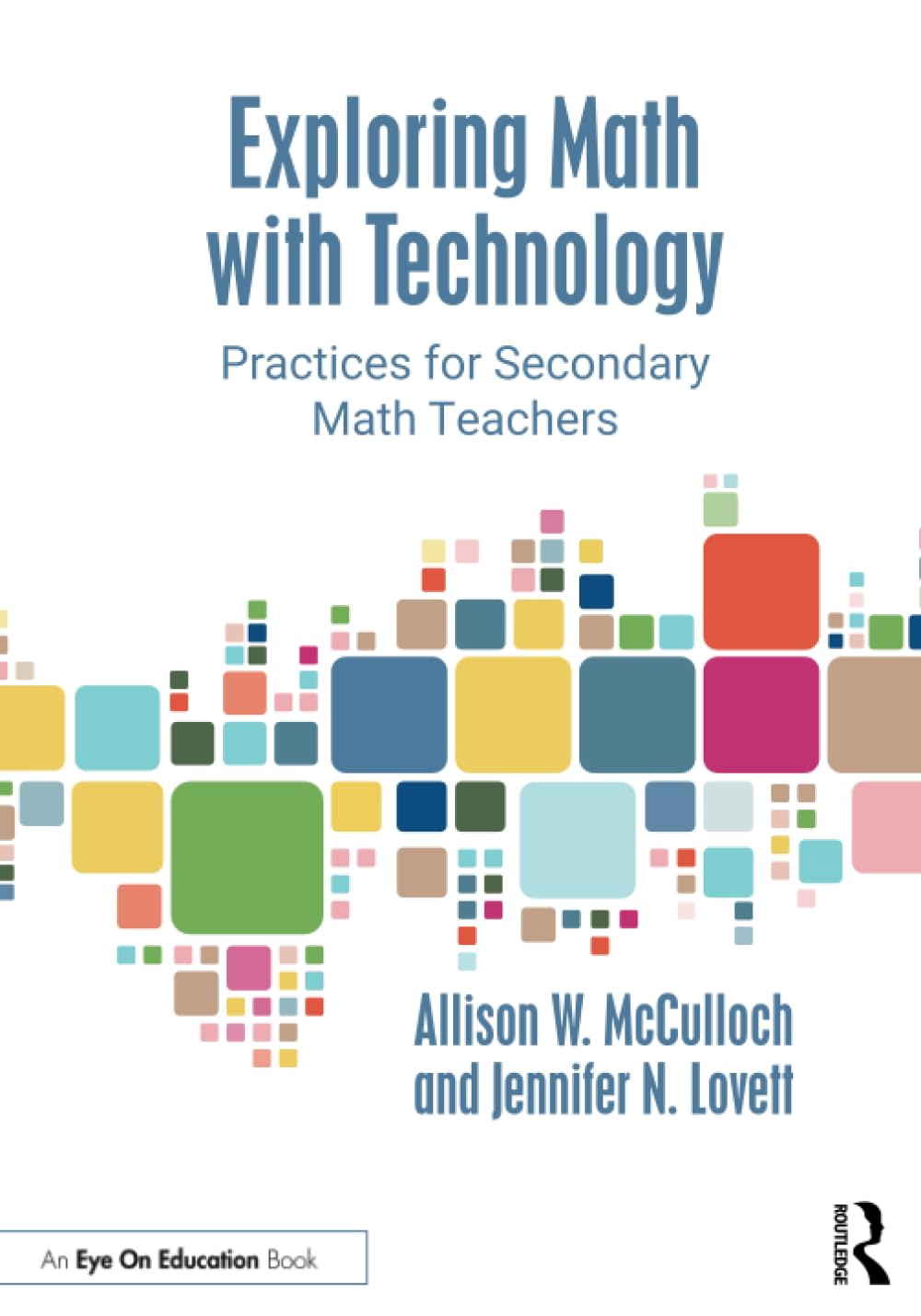 Exploring Math with Technology by Allison W McCulloch | Goodreads