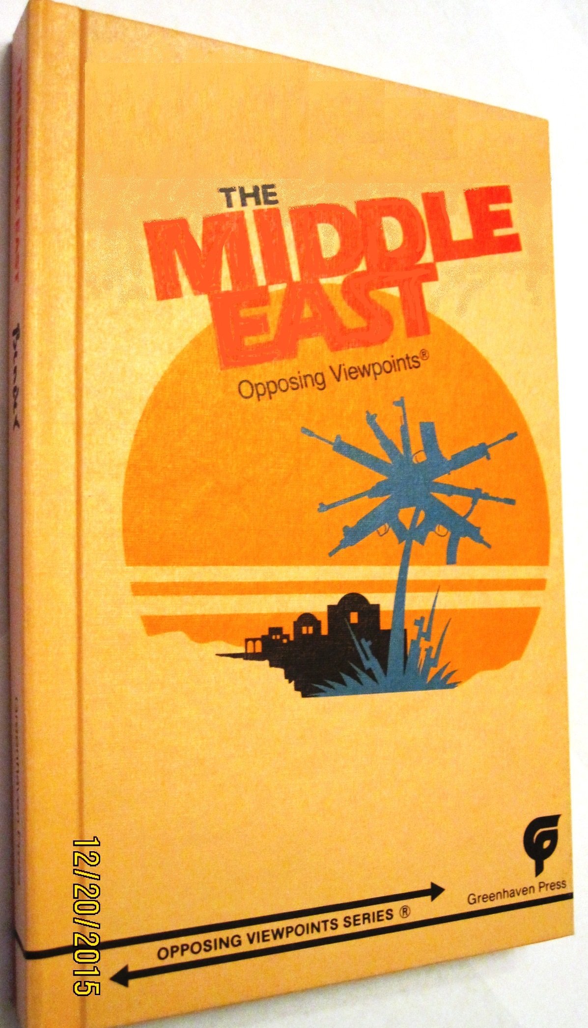 The Middle East Opposing Viewpoints by Janelle Rohr | Goodreads