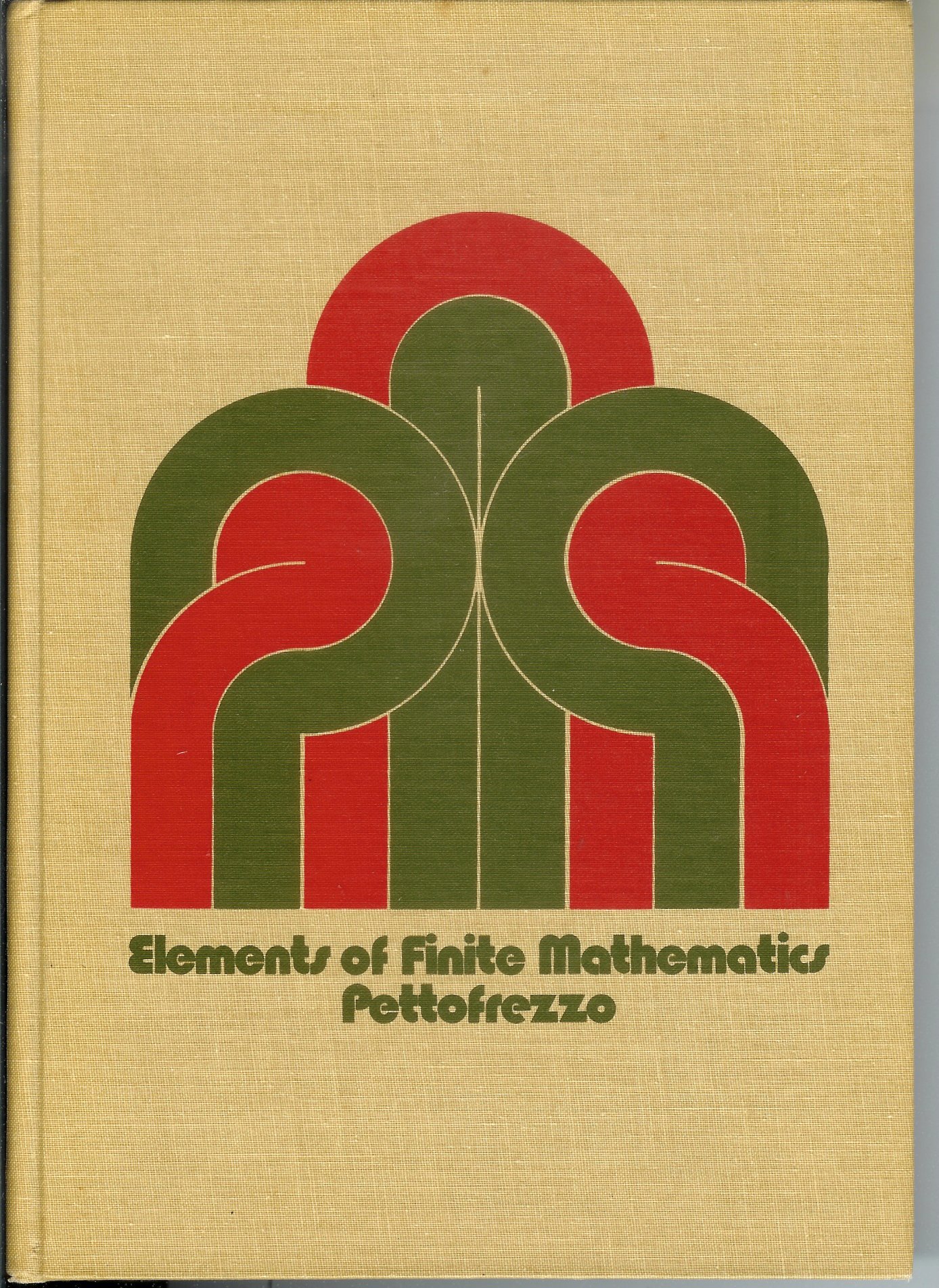Elements of finite mathematics by Anthony J. Pettofrezzo | Goodreads