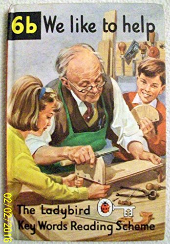 Ladybird Key Words Reading Scheme: Series B, No. 6 by W. Murray | Goodreads